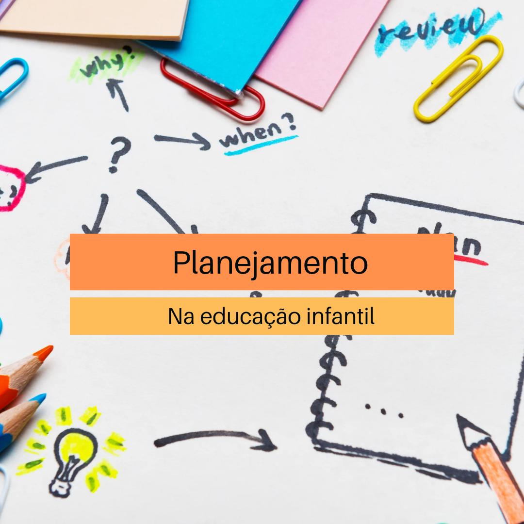 Planejamento na Educação Infantil - RedePed Escola de Educadores