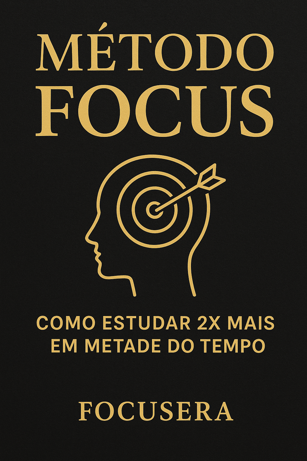 Método Focus: Como estudar 2x mais em metade do tempo - Gabriel jac...