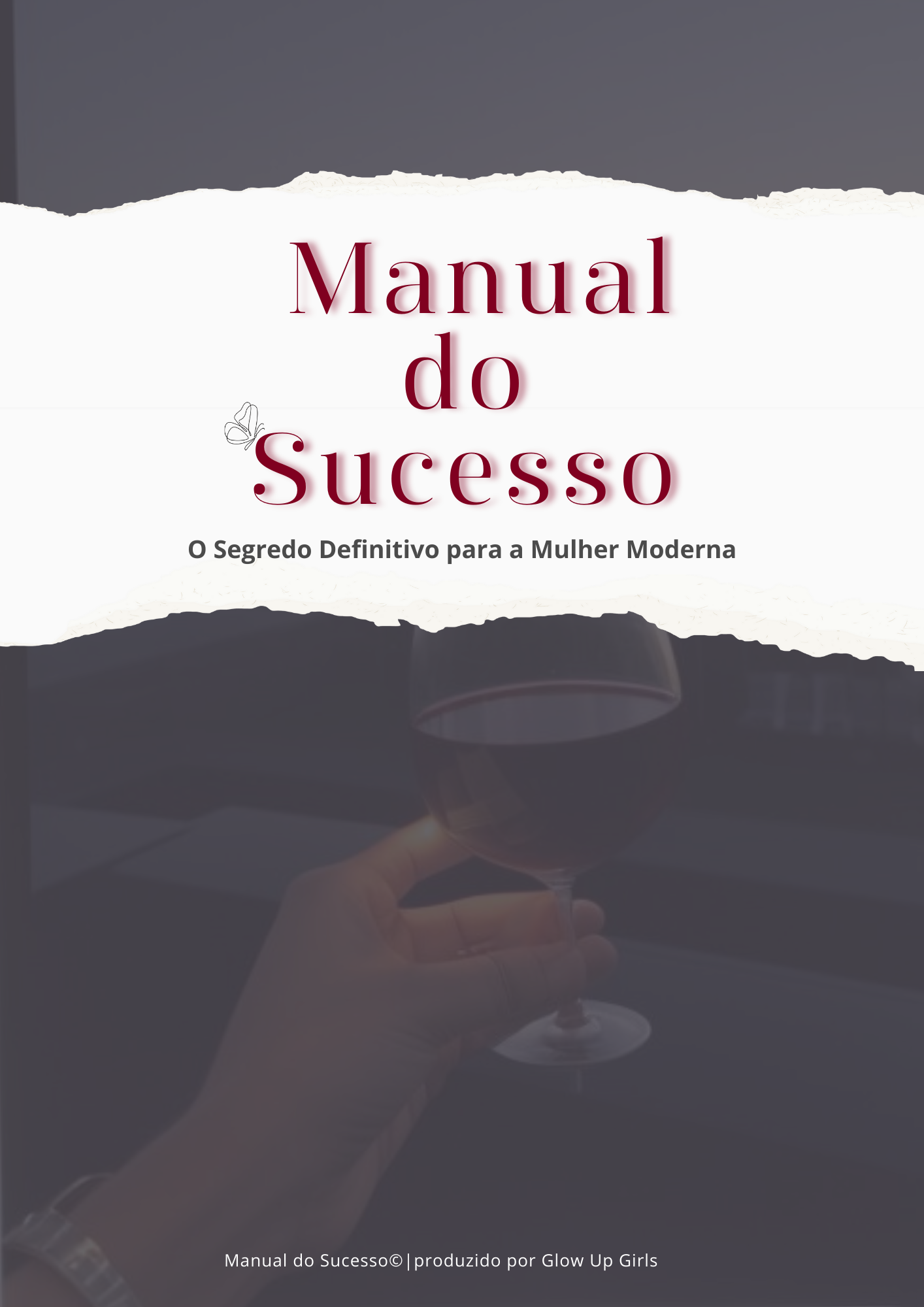 Manual do Sucesso: O Segredo Definitivo para a Mulher Moderna - Ilc...