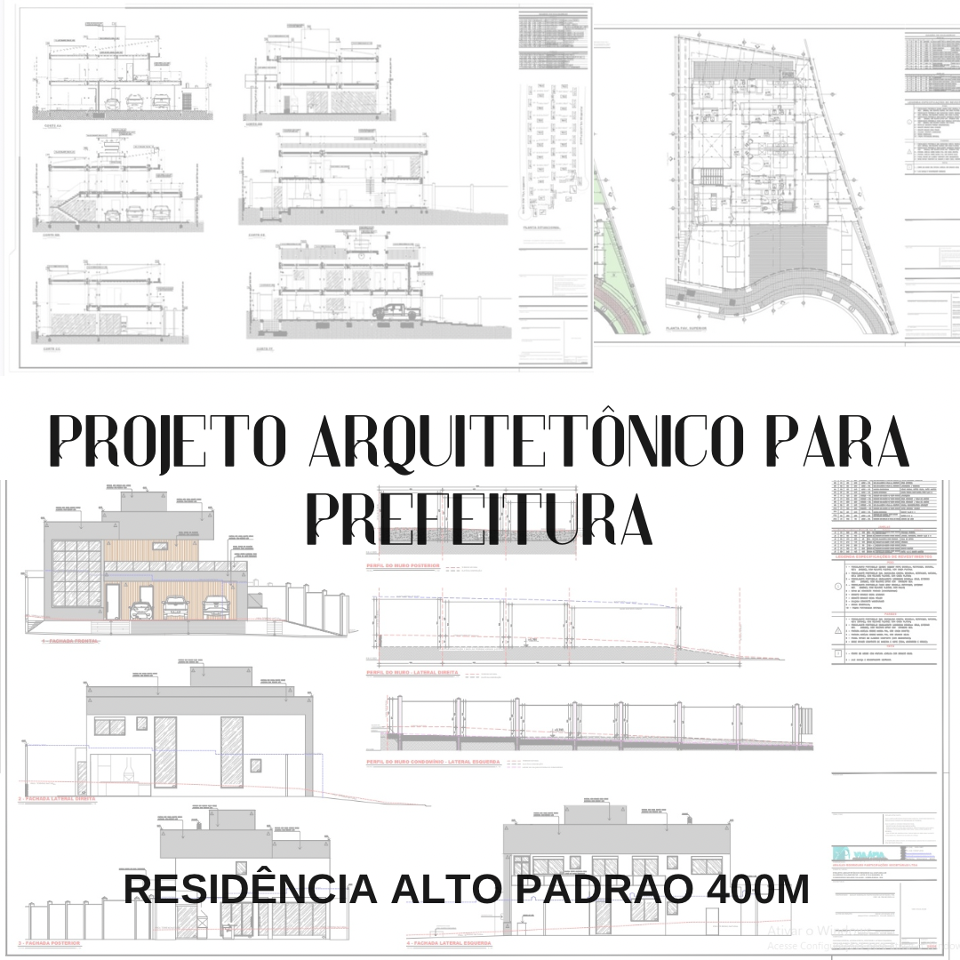 Projeto Arquitetônico para Prefeitura - Residência Alto Padrão com ...