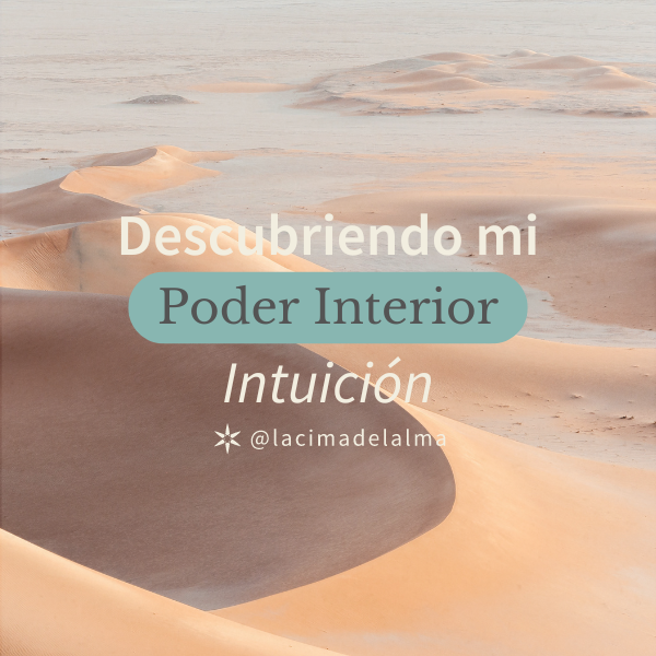 Descubriendo mi Poder Interior - Intuición.