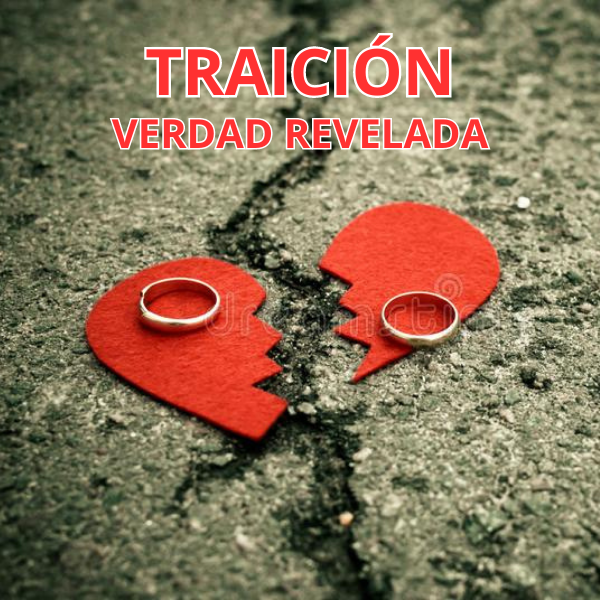TRAICIÓN-VERDAD REVELADA