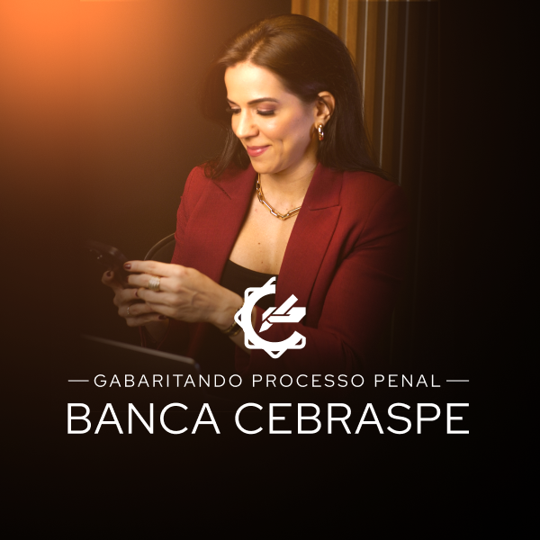 Gabaritando Processo Penal - Banca CEBRASPE