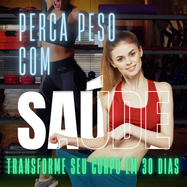 TRANSFORME SEU CORPO EM 30 DIAS - Carlos Bruno Pereira Gomes de Sá ...