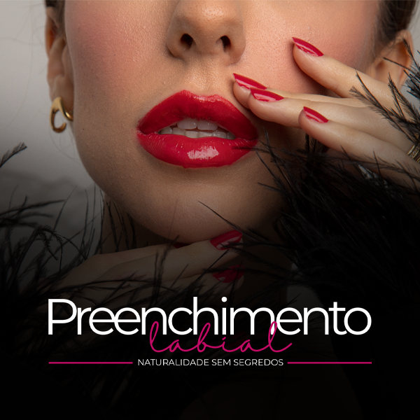 Preenchimento Labial - Naturalidade Sem Segredos - Allan Ricardo pe...