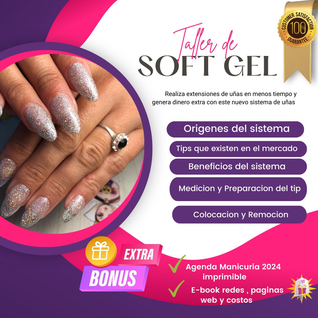 Taller de SOFT GEL -"Descubre la Magia de las extensiones de uñas"