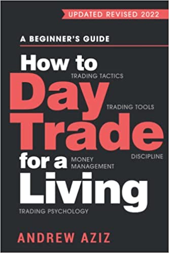 How To Trade For A Living - Dr. Andrew Aziz