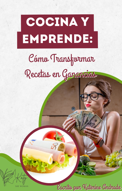 Cocina y Aprende: Como transformar recetas en ganancias - Katerine ...