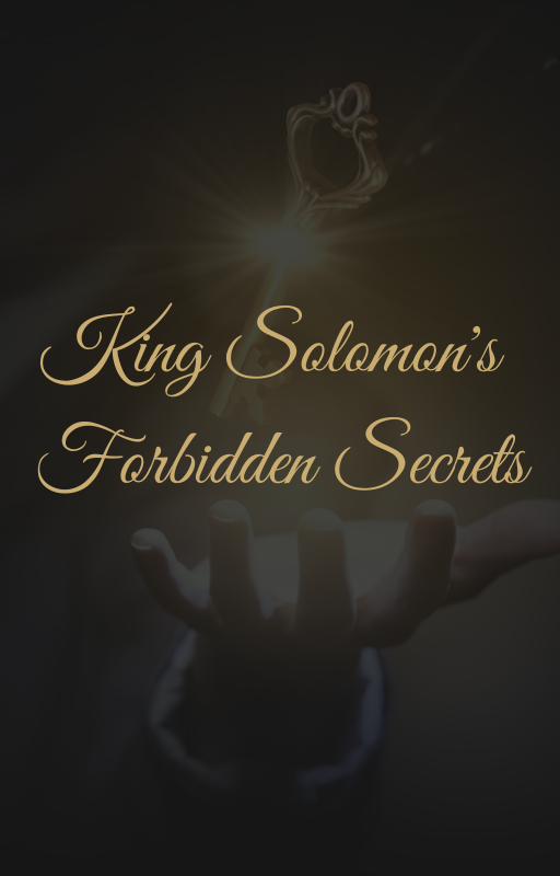 King Solomon's Forbidden Secrets