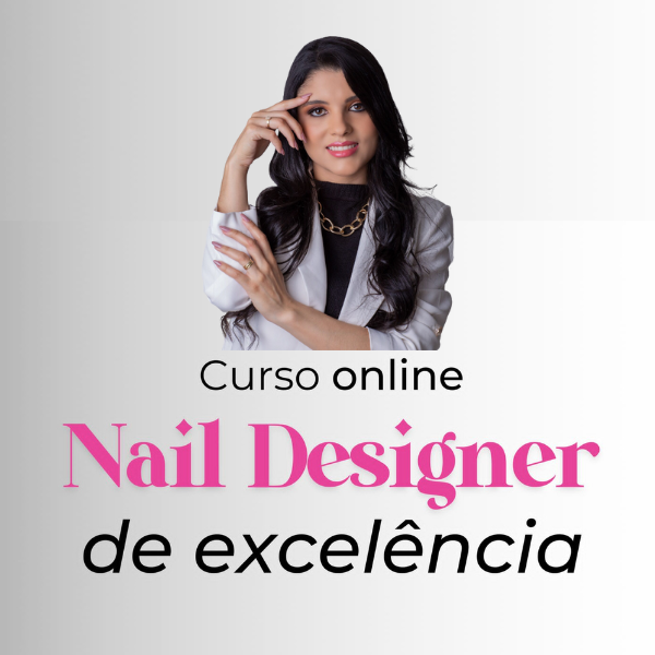 Curso Nail Designer de Excelência