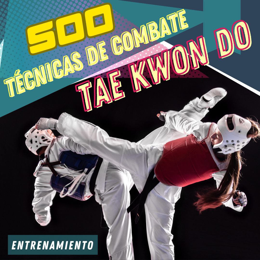 500 Técnicas de combate de TAE KWON DO - Ing. Juan Ubidia Hidrobo