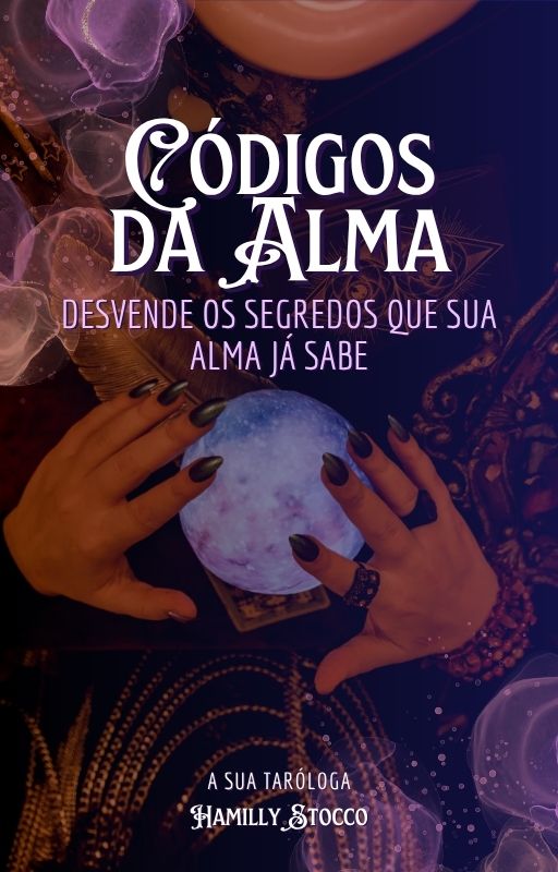 Códigos da Alma - Desvende os segredos que sua alma já sabe! - Hami...
