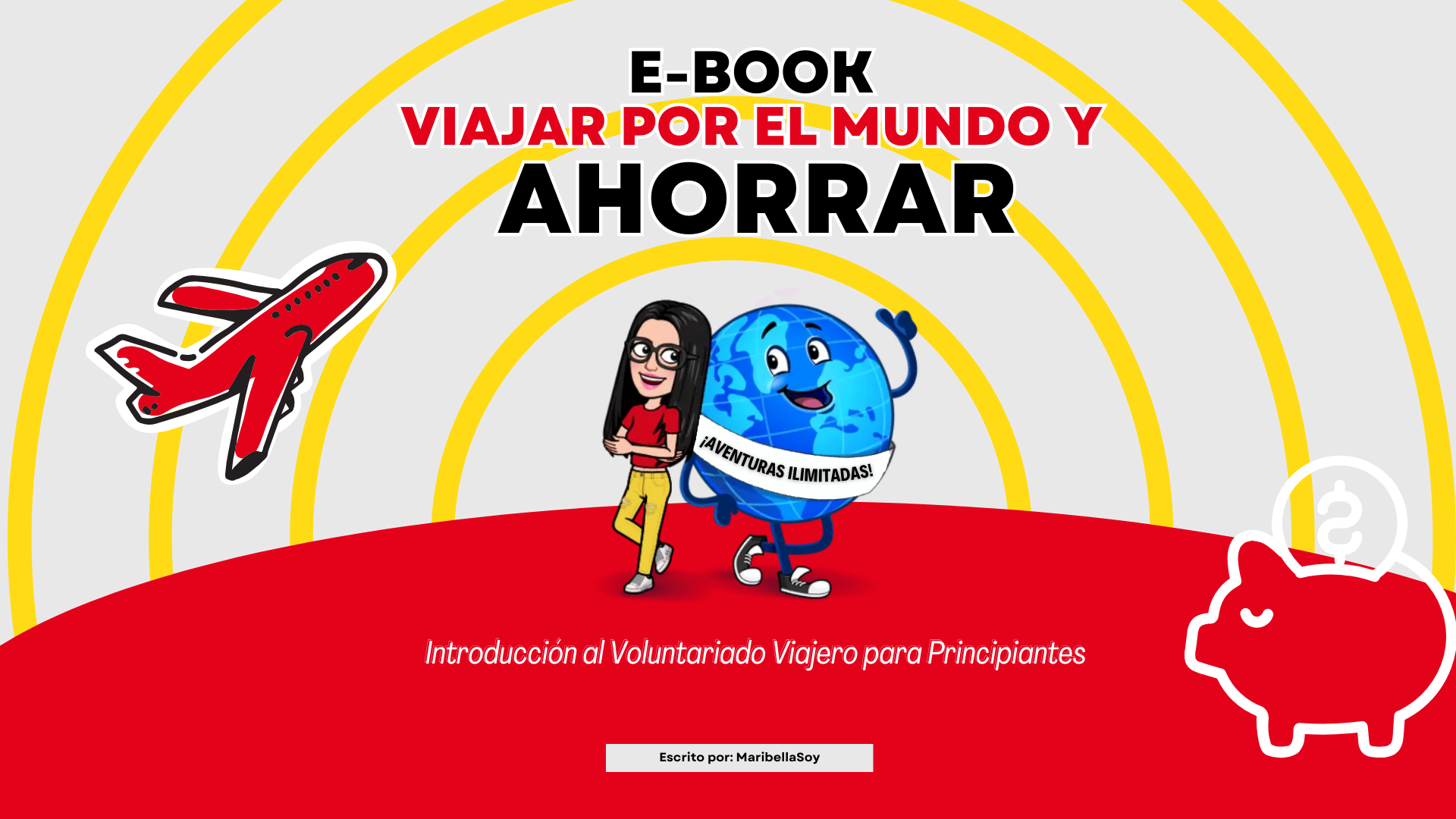 Viajar por el Mundo y Ahorrar: Introducción al Voluntariado Viajero...