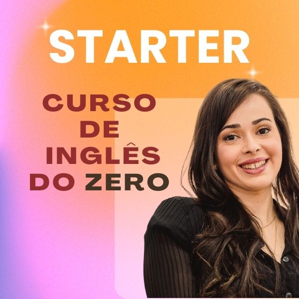 Starter - Curso de Inglês Básico - Jéssica Caroline da Costa | Hotmart