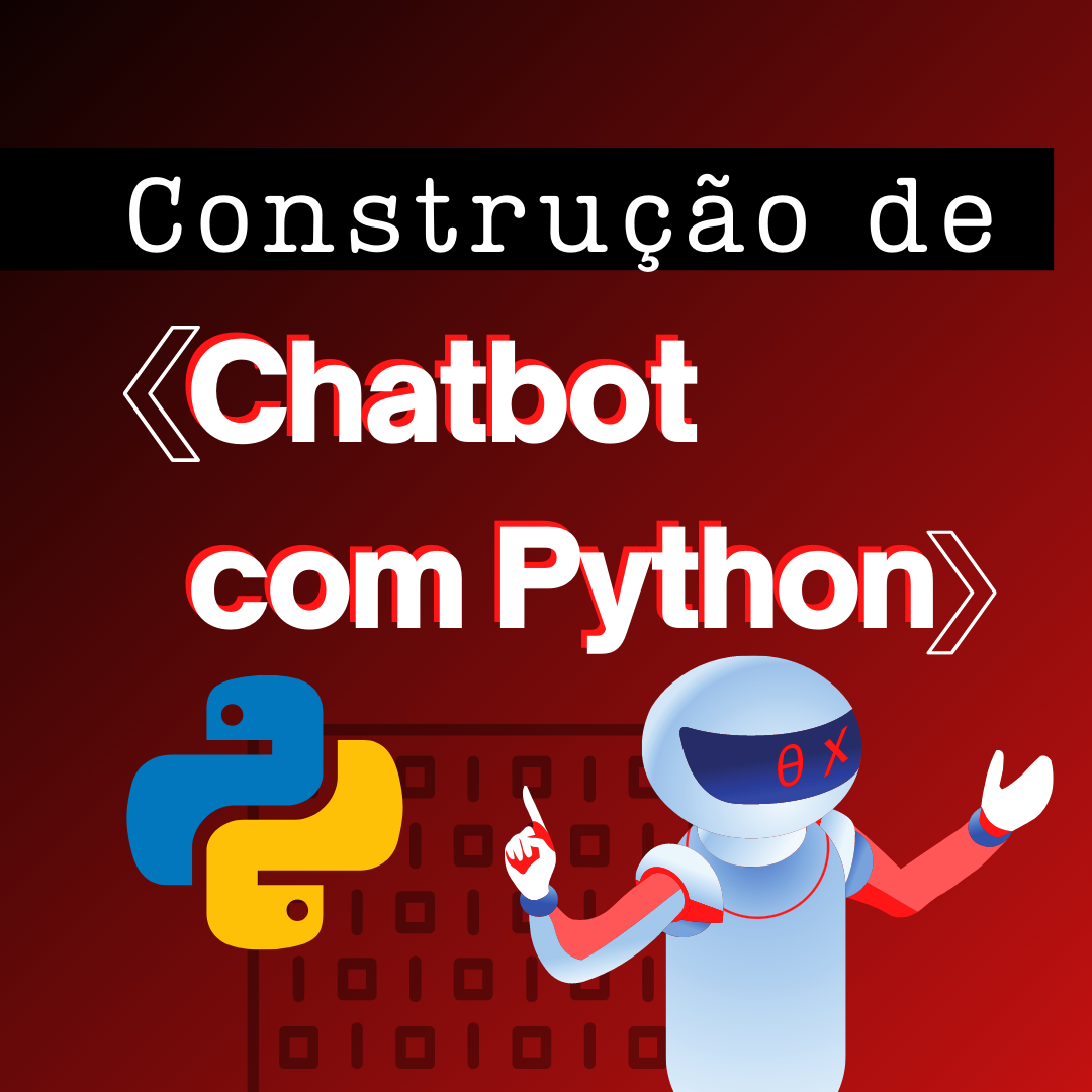 Construção de Chatbots com Python