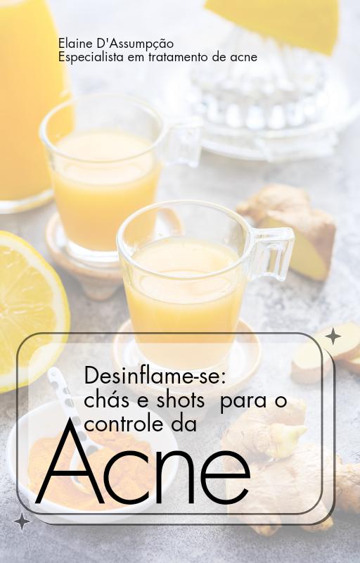 Desinflame-se: chás e shots para o controle da acne