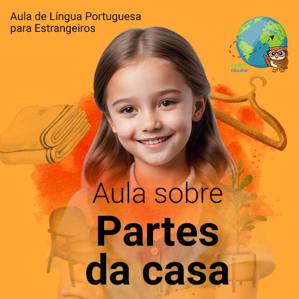 Partes da Casa - Aulas de Língua portuguesa para Estrangeiros - Pam...