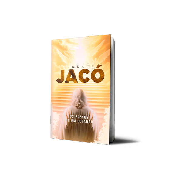 Jacó "Os passos de um lutador"