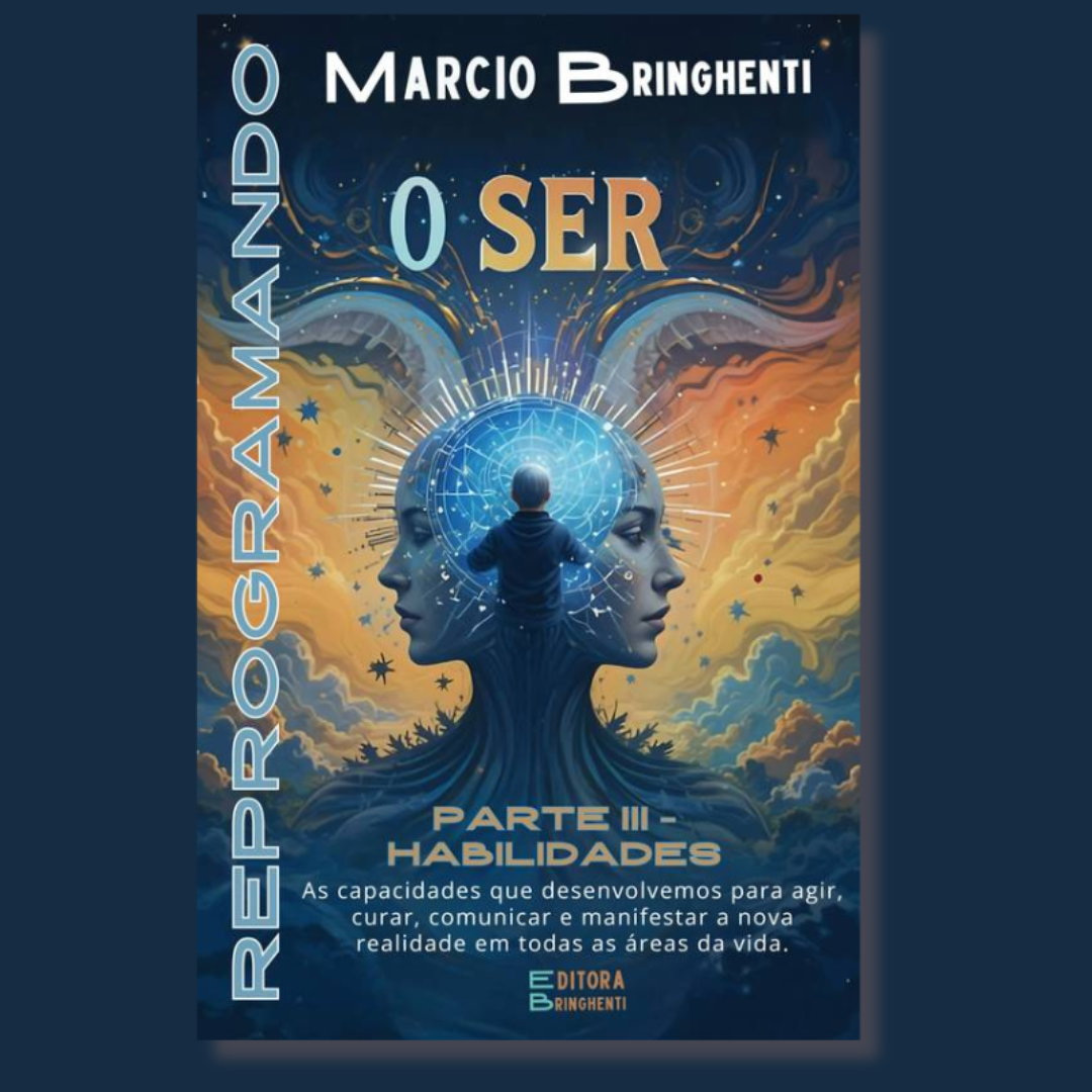 Reprogramando o Ser: Parte III Habilidades - Frequências Divinas pa...
