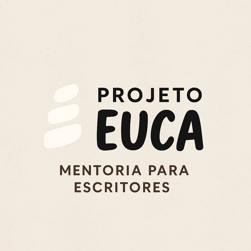 Projeto Euca – Mentoria para Escritores com Propósito - Editora Euc...