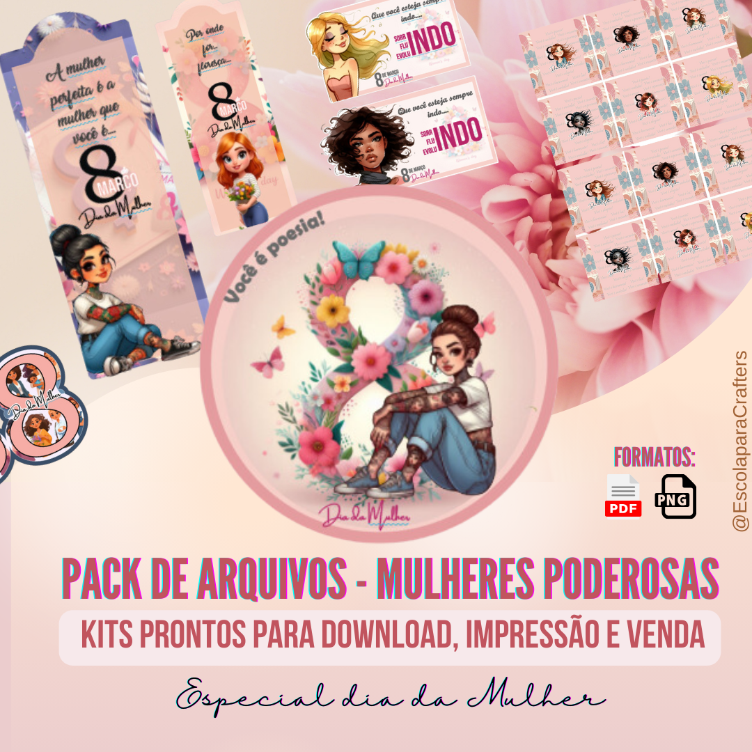 PACK DE ARQUIVOS MULHERES PODEROSAS- Kits prontos para Download, Im...