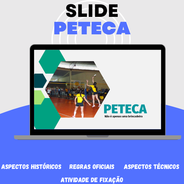 SLIDE PETECA: Conceitos gerais, origem, regras básicas, fundamentos...