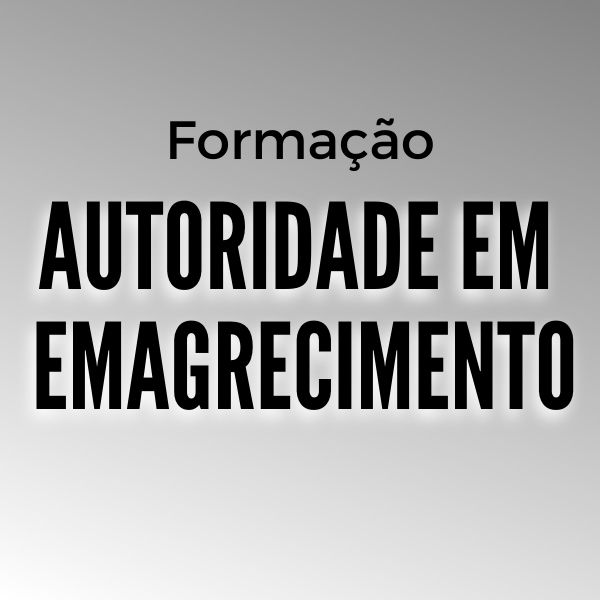 Formação Autoridade Em Emagrecimento
