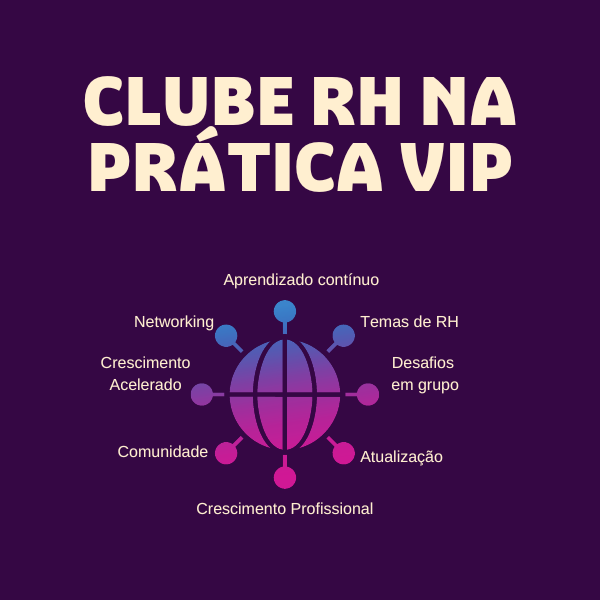 Clube RH na Prática VIP - RH NA PRÁTICA TREINAMENTOS | Hotmart