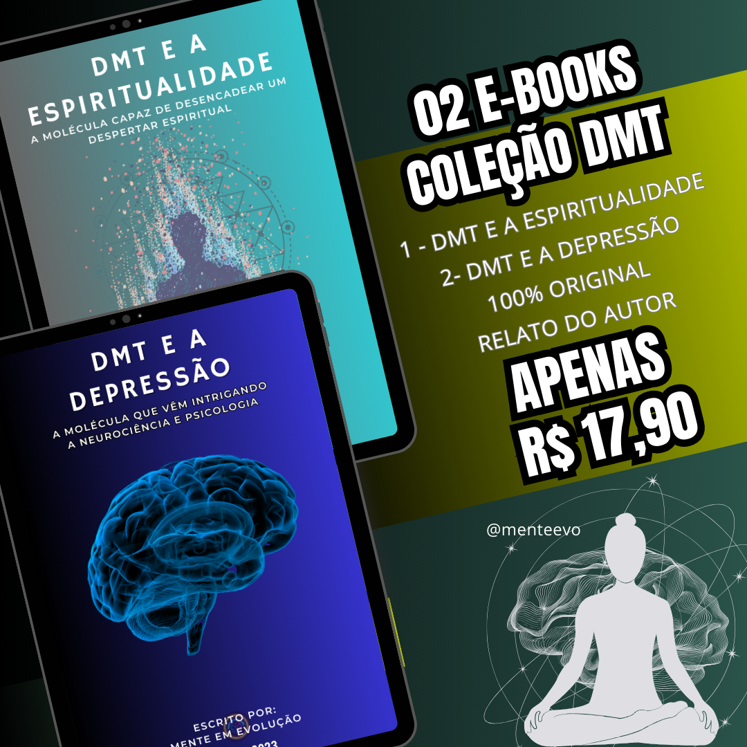 COLEÇÃO E-BOOK - DMT (2 EM 1) - ESPIRITUALIDADE E DEPRESSÃO - Mente...