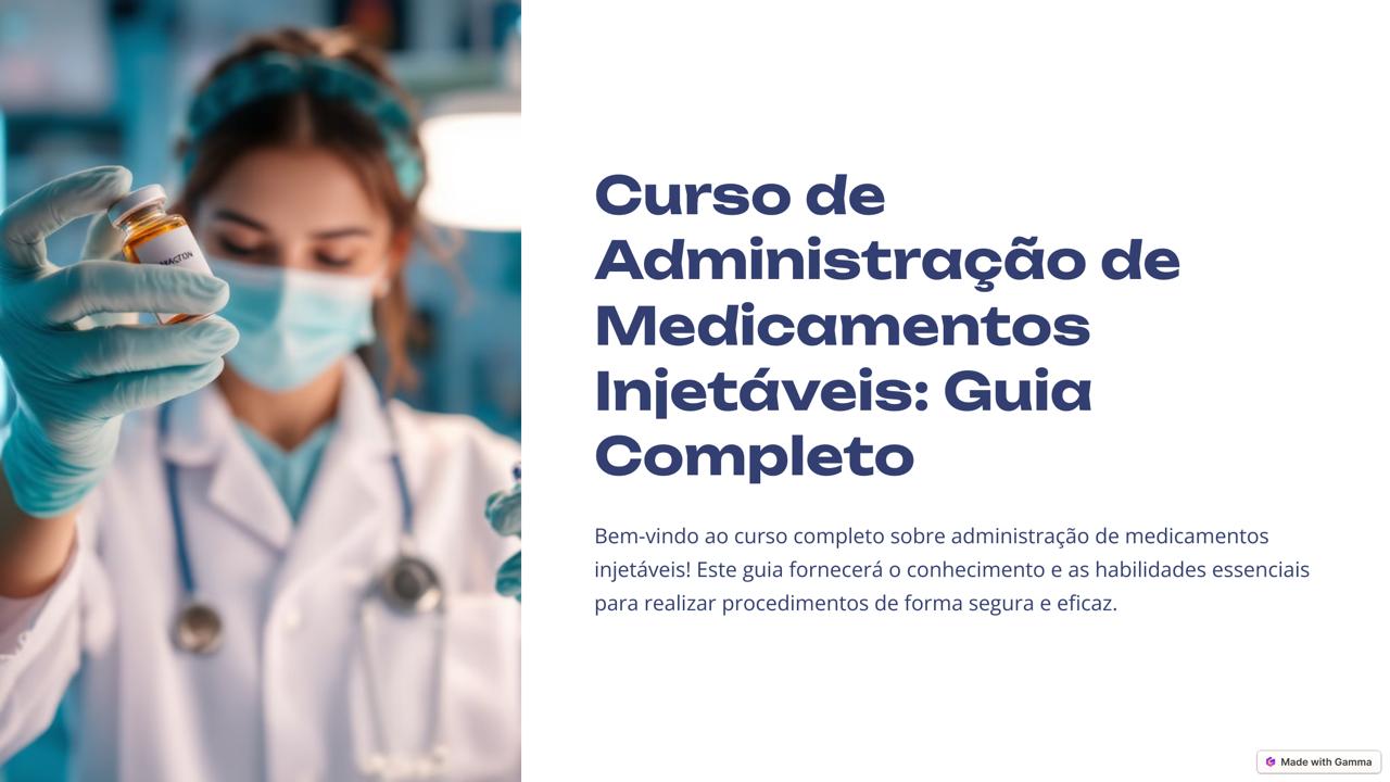Curso de Administração de Medicamentos Injetáveis: Guia Completo