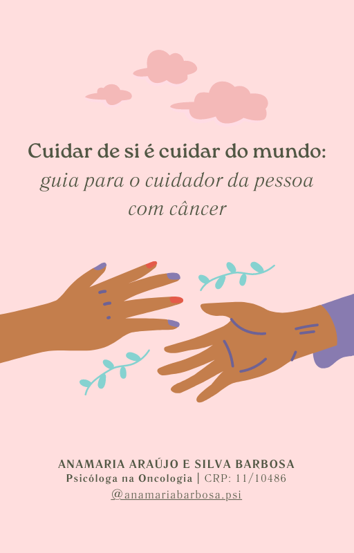 Cuidar de si é cuidar do mundo: guia para o cuidador da pessoa com ...