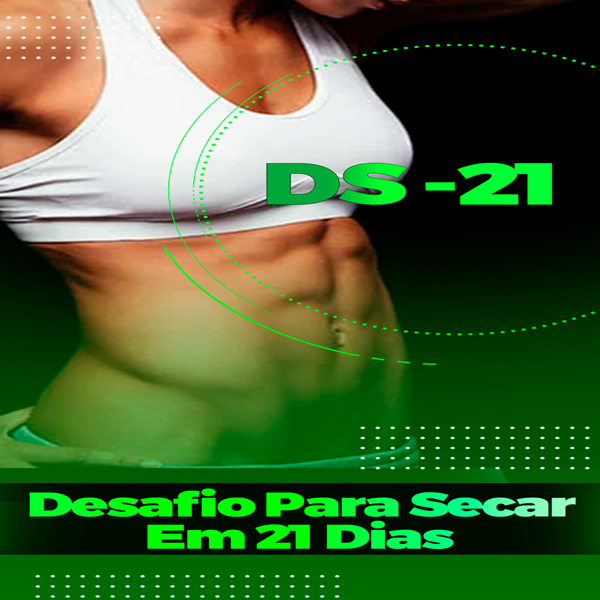 DESAFIO PARA SECAR EM 21 DIAS - BRUNA SERAFIM CABRAL | Hotmart