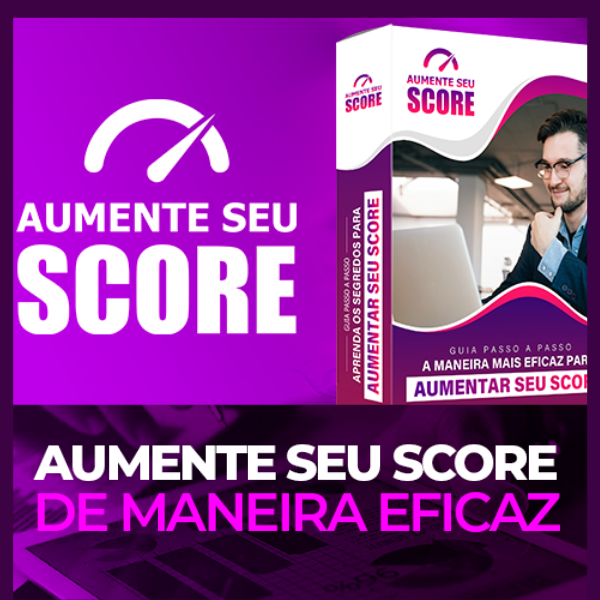 AUMENTE SEU SCORE