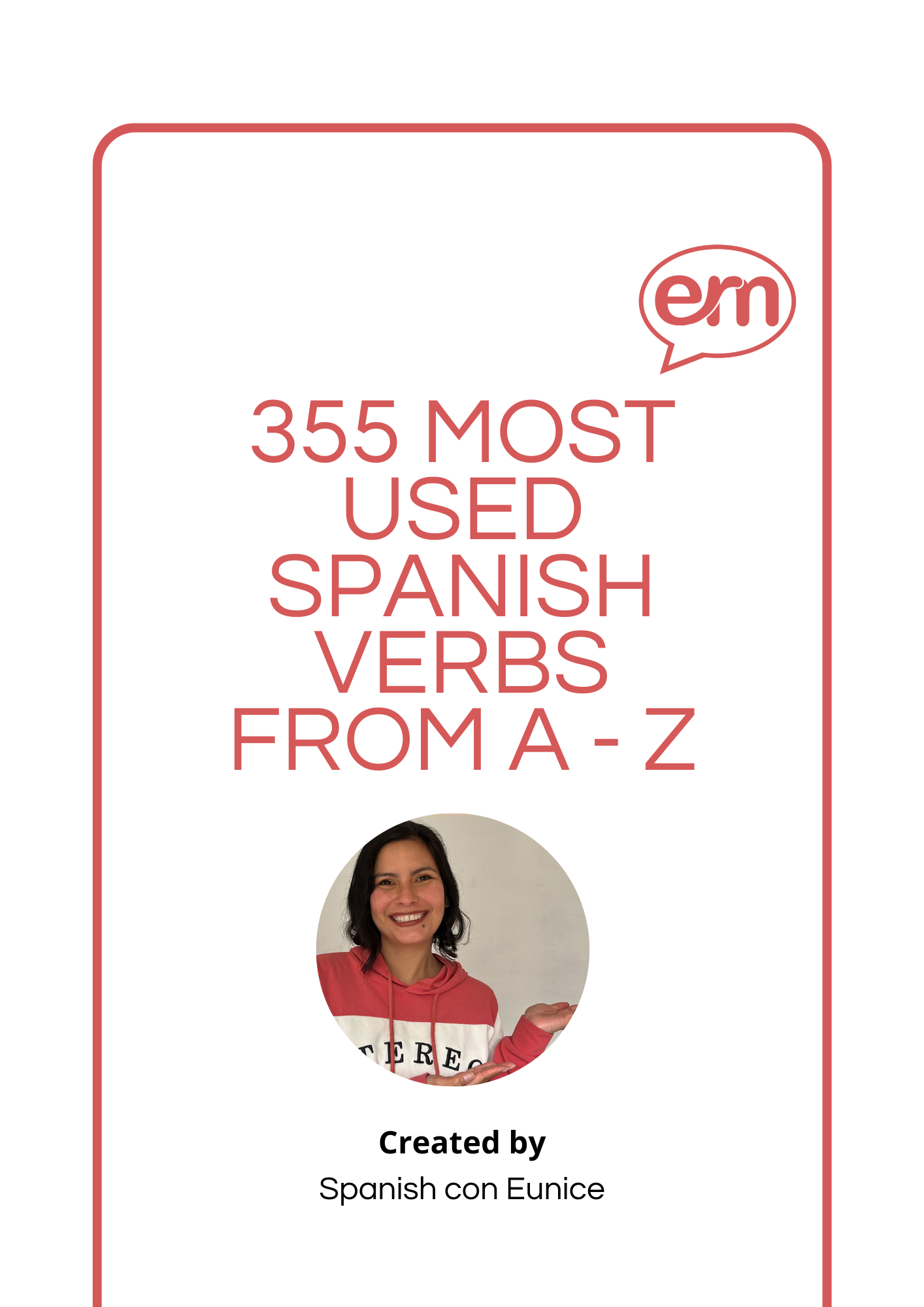 355 Most Used Spanish Verbs from A - Z - Eunice Ron Mateo | Hotmart