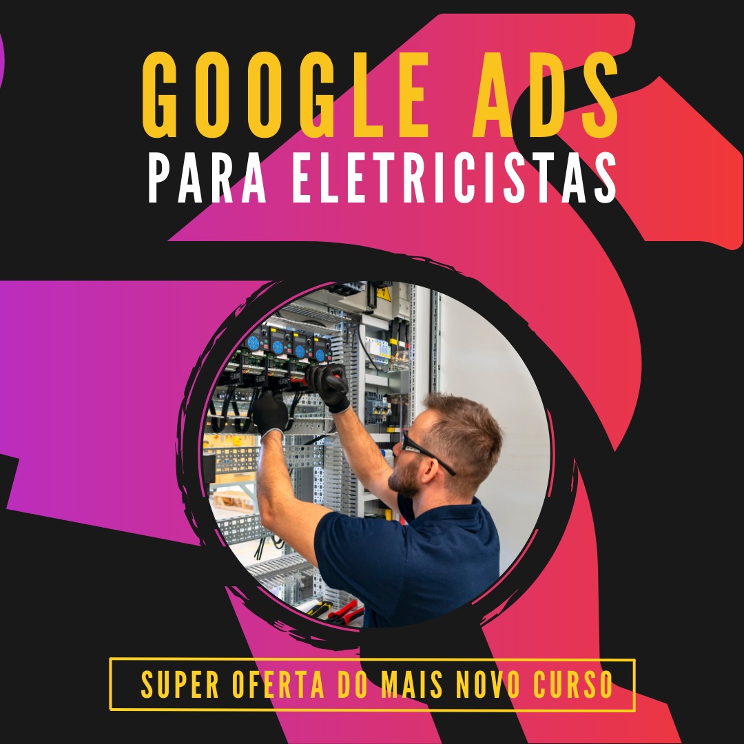 Google Ads para Eletricistas - Juan Buscaratti | Hotmart