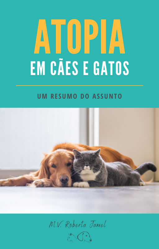 Atopia em cães e gatos - um resumo do assunto - Roberta Jamel | Hot...