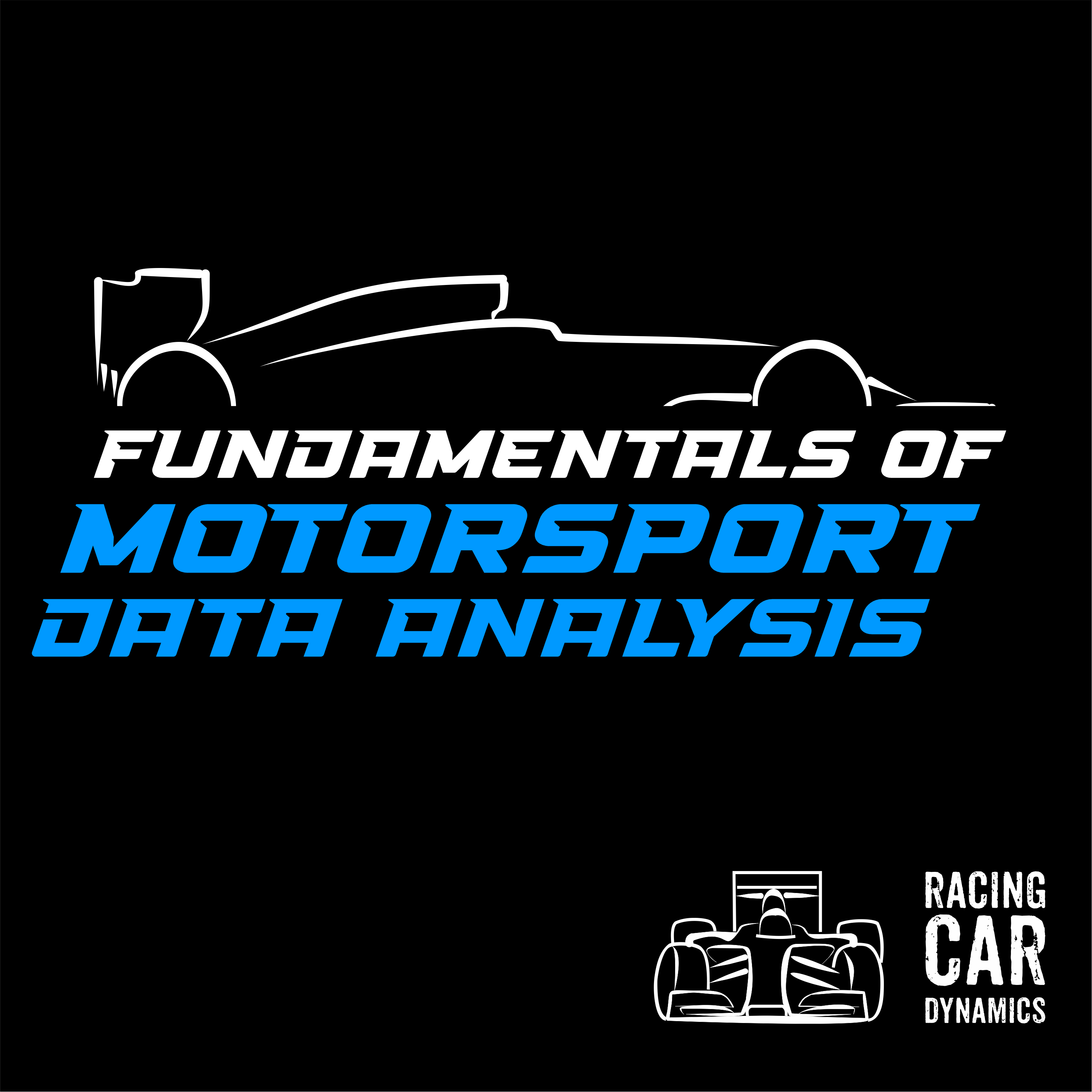 Fundamentals of Motorsport Data Analysis