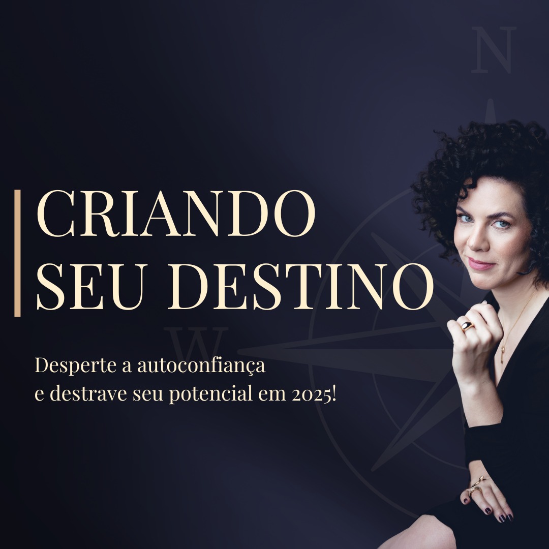 Criando seu Destino - Maíra Larangeira Carvalho | Hotmart