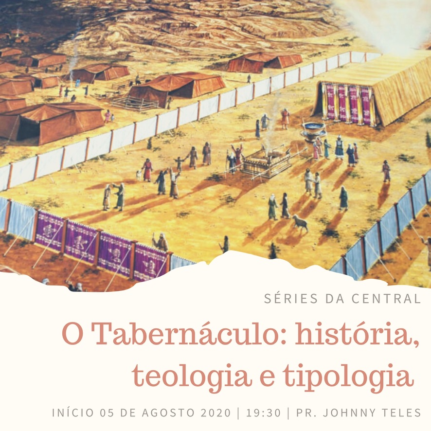 O Tabernáculo - Johnny Teles | Hotmart