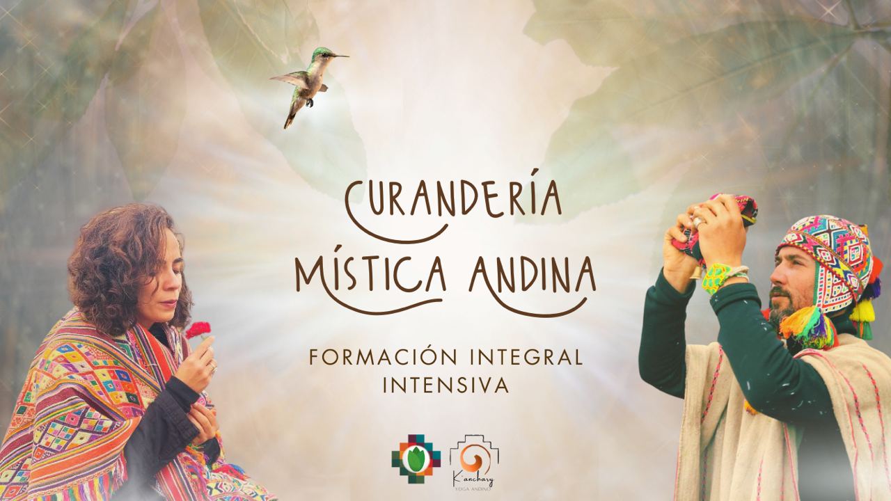 Curandería Mística Andina - Formación Integral Intensiva