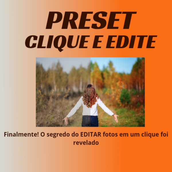 PRESET - CLIQUE E EDITE