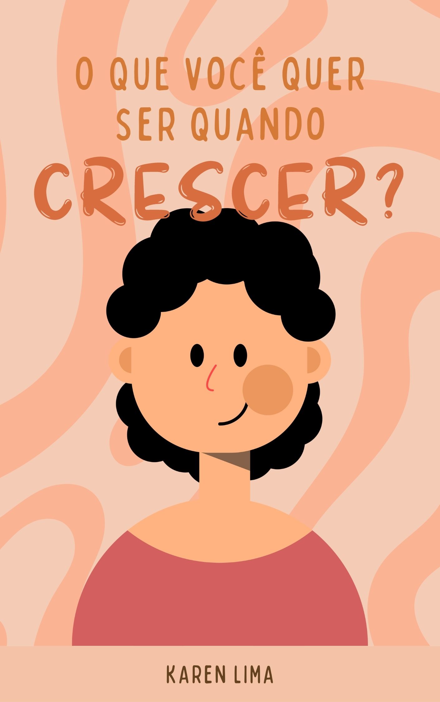 O que você quer ser quando crescer? - Karen Lima | Hotmart