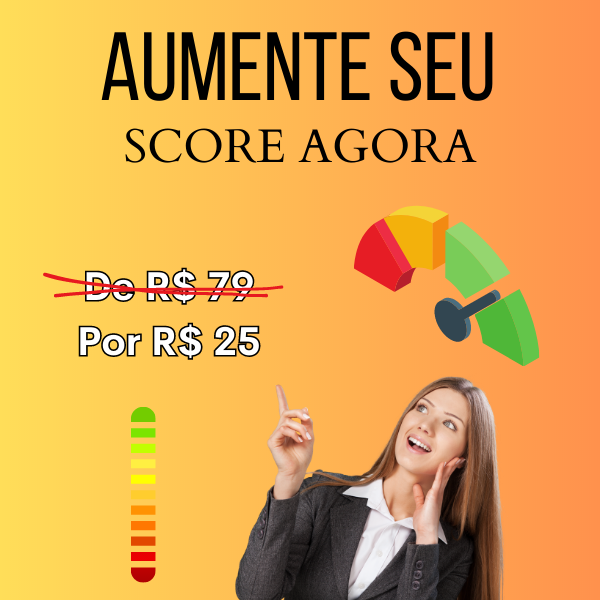 Aumente seu score agora