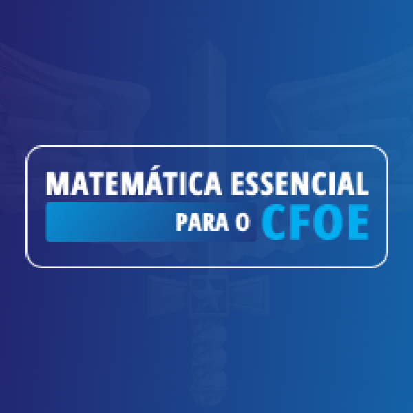Matemática Essencial para o CFOE - Professor Marcos Miguel | Hotmart