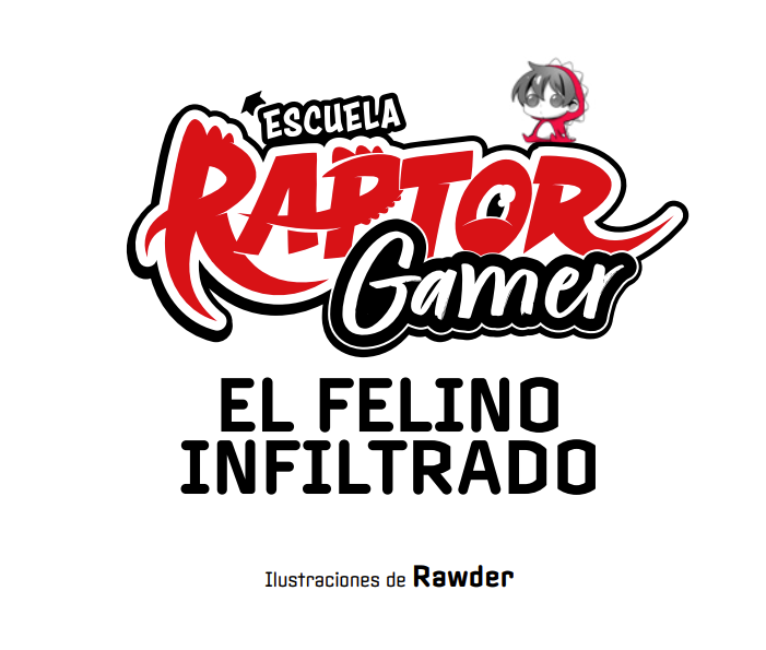El Felino Infiltrado - RaptorGamer - Nicolás Iannaci | Hotmart