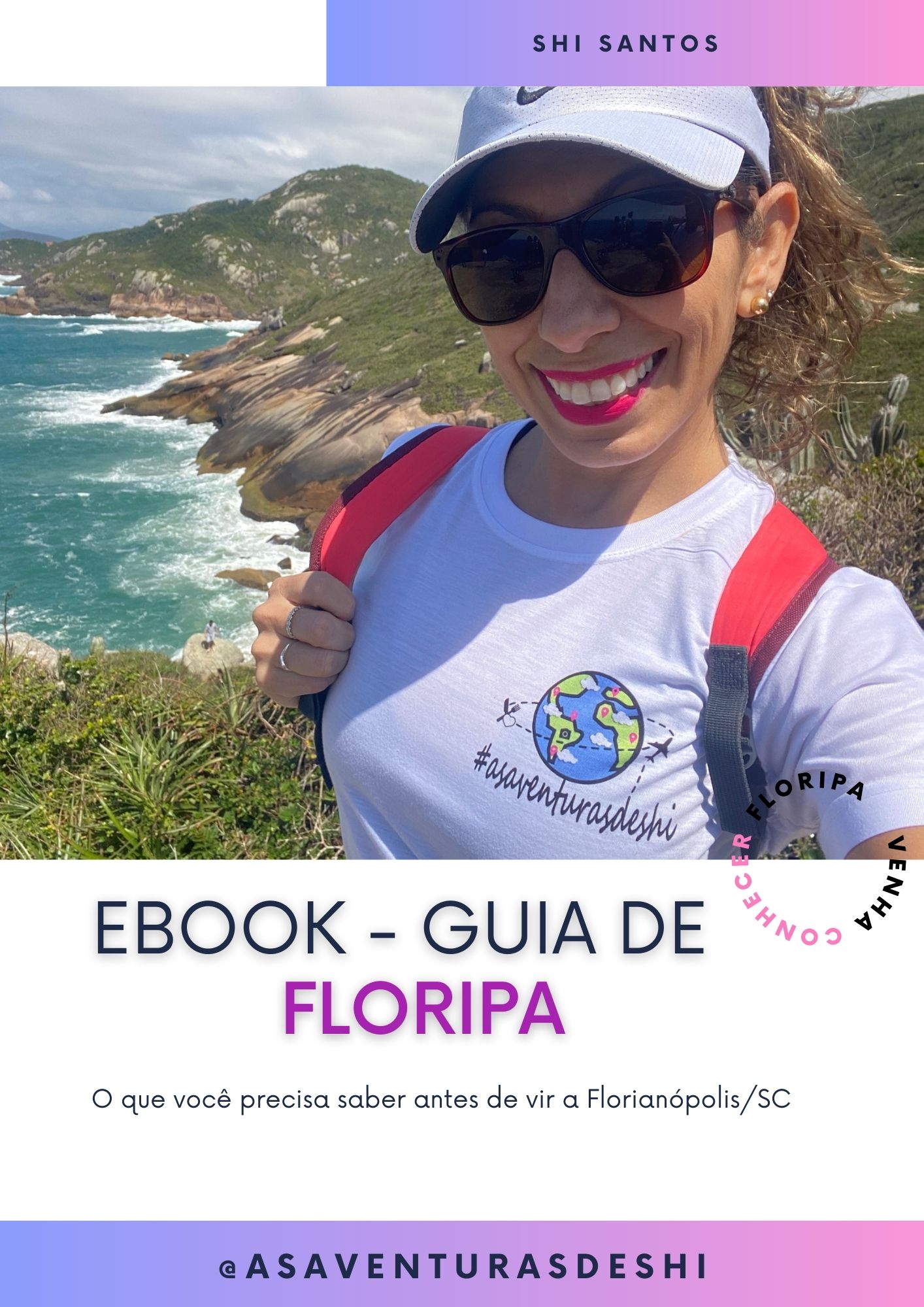 EBOOK FLORIPA - Guia do que fazer na Ilha da Magia - Shi Santos | H...