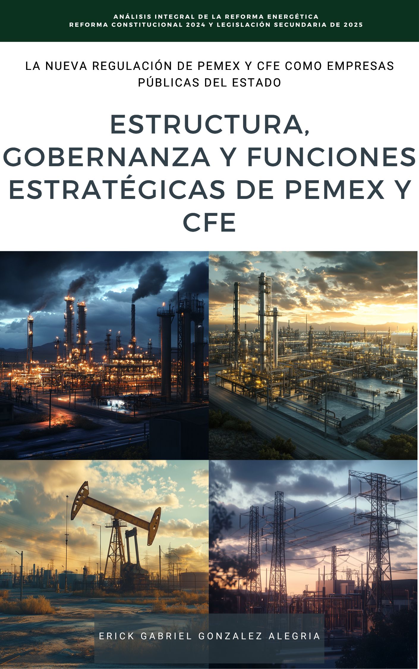 La Nueva Regulación de Pemex y CFE como Empresas Públicas del Estado