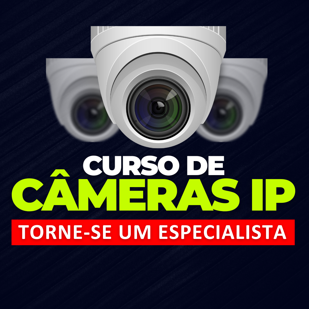 Curso de Câmeras IP - Paulo de Tarso | Hotmart