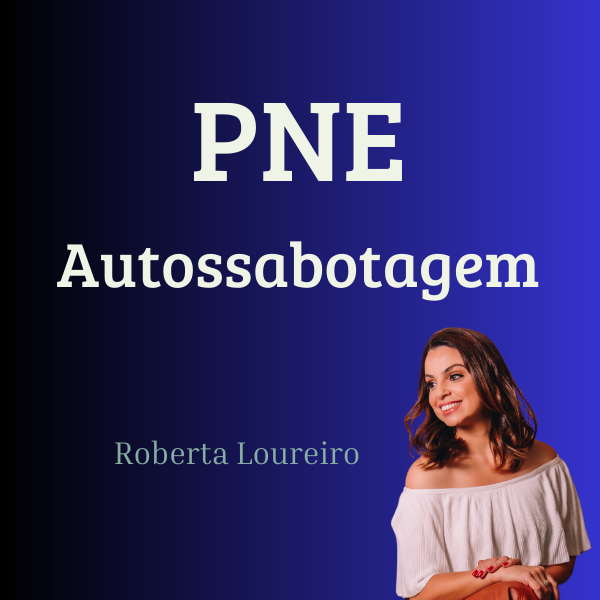 PNE - Autossabotagem - Clinica Accogliere | Hotmart