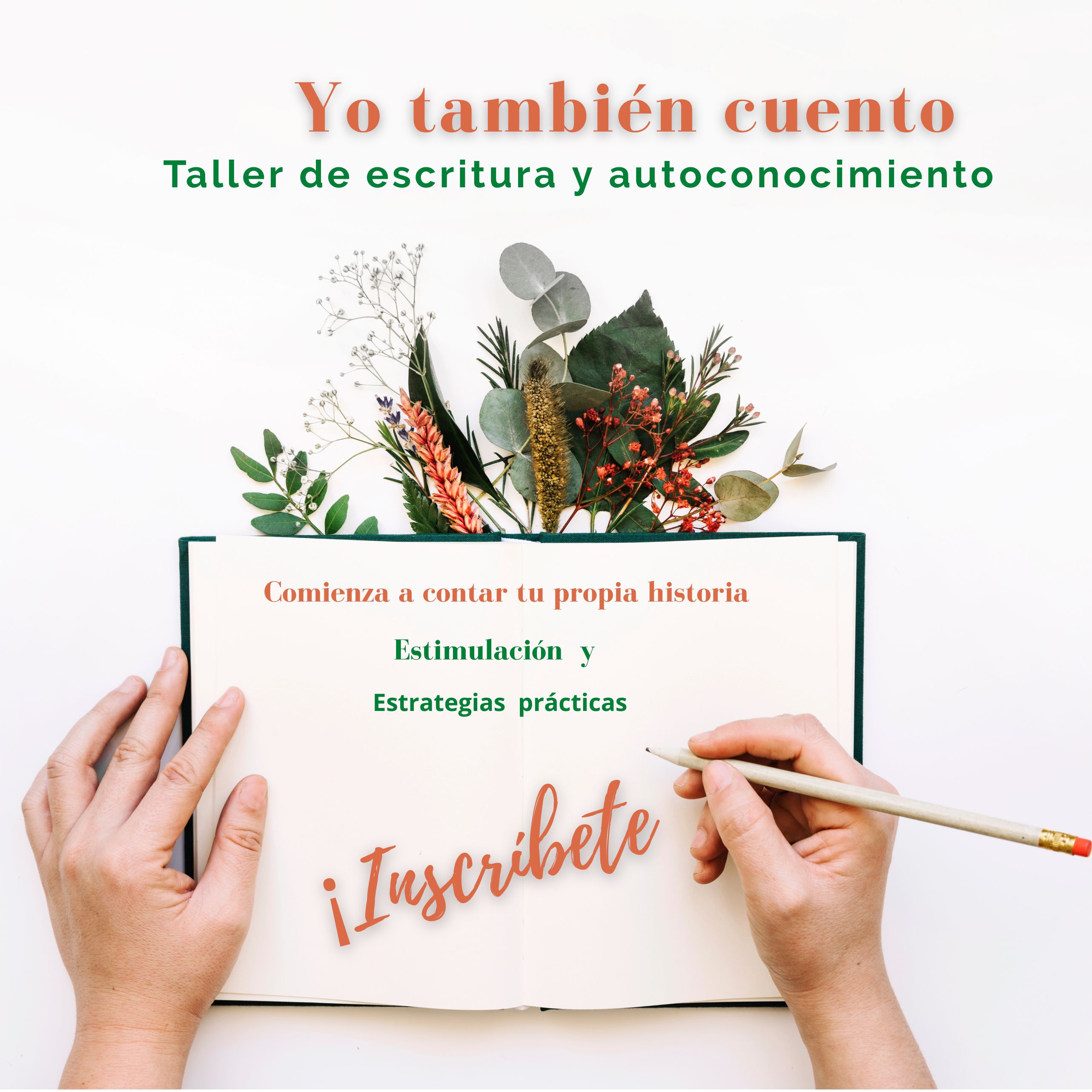 Yo también cuento. Taller de Escritura y Autoconocimiento. - Celes...